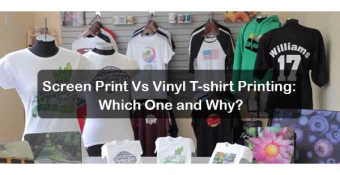 Screen Printing vs Vinyl | A Realistic Comparison, Pros & Cons